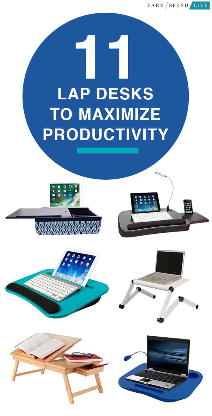 11 Lap Desks to Maximize Productivity - Earn Spend Live